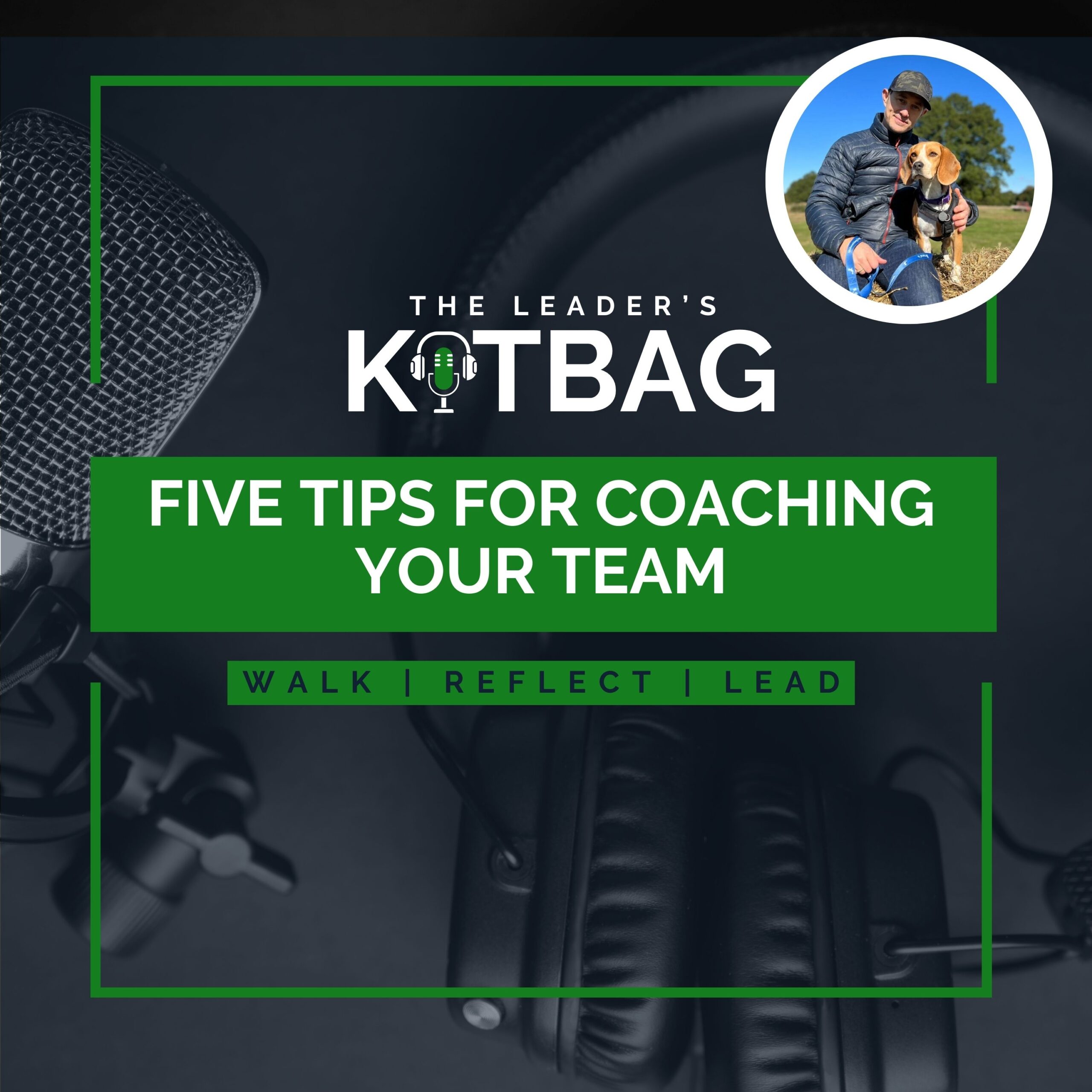 Five Tips For Coaching Your Team - Ben Morton